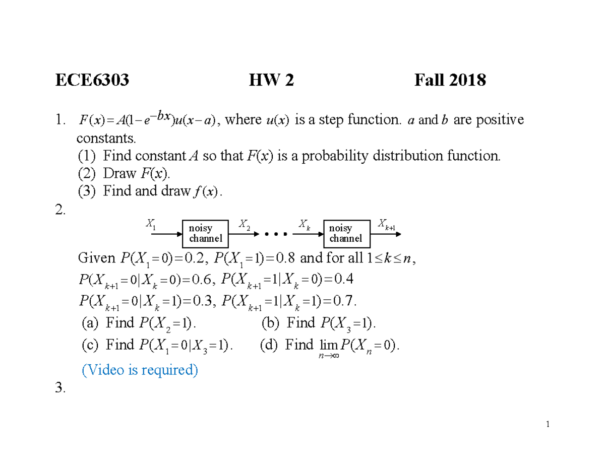 HW 2 - new - 1 ECE6303 HW 2 Fall 2018 1. F x( ) A(1 e bx) (u x a), where u x( ) is a step - Studocu