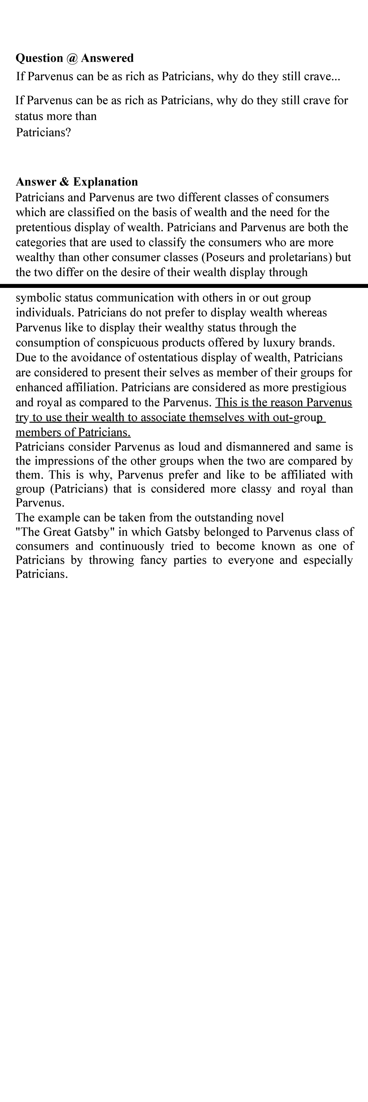 If Parvenus can be as rich as Patricians, why do they - .. If Parvenus ...