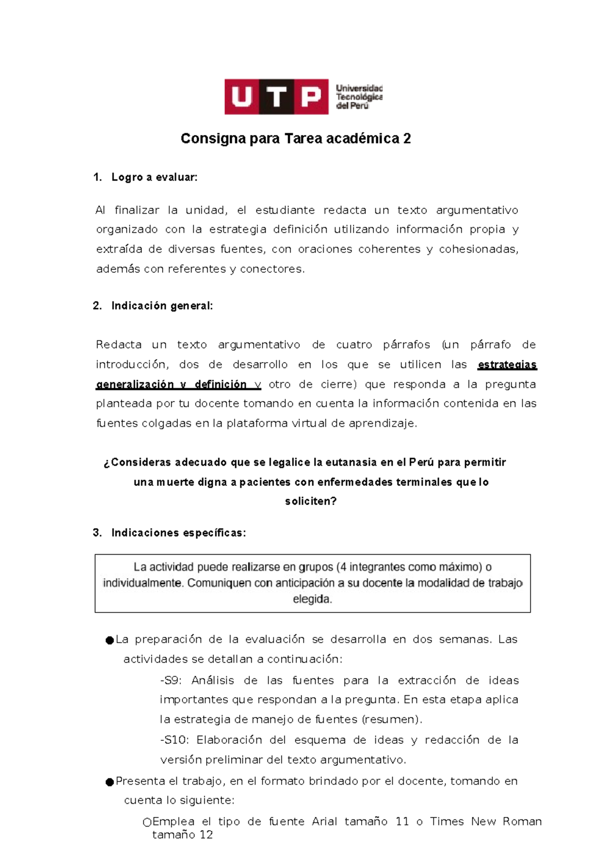 Semanas 10 y 11-Cuadernillo de TA2 - Consigna para Tarea académica 2 1. Logro a evaluar: Al ...