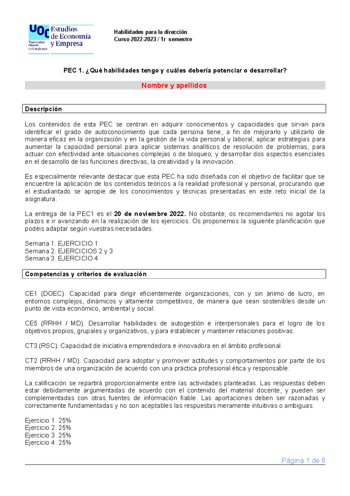 M2815 PEC1 - pec 1 - Habilidades para la dirección Curso 2022-2023 / 1r semestre PEC 1. ¿Qué ...
