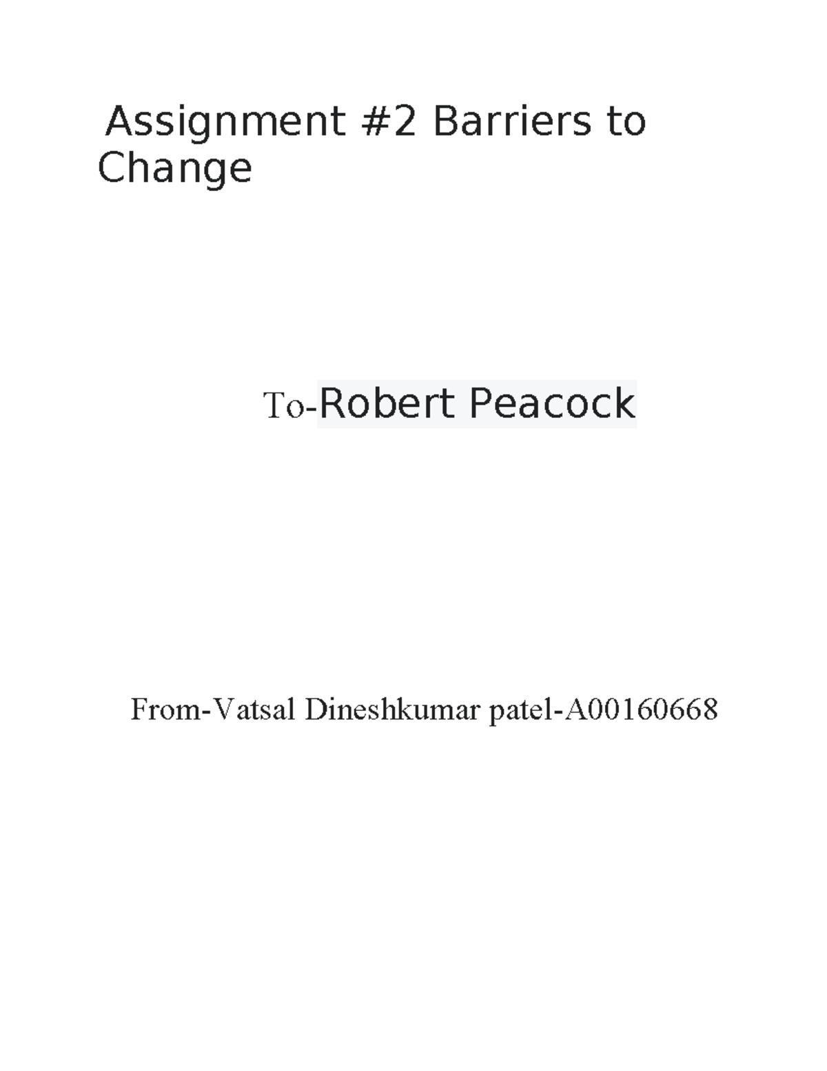 Assignment #2 Barriers to Change - Assignment #2 Barriers to Change To ...