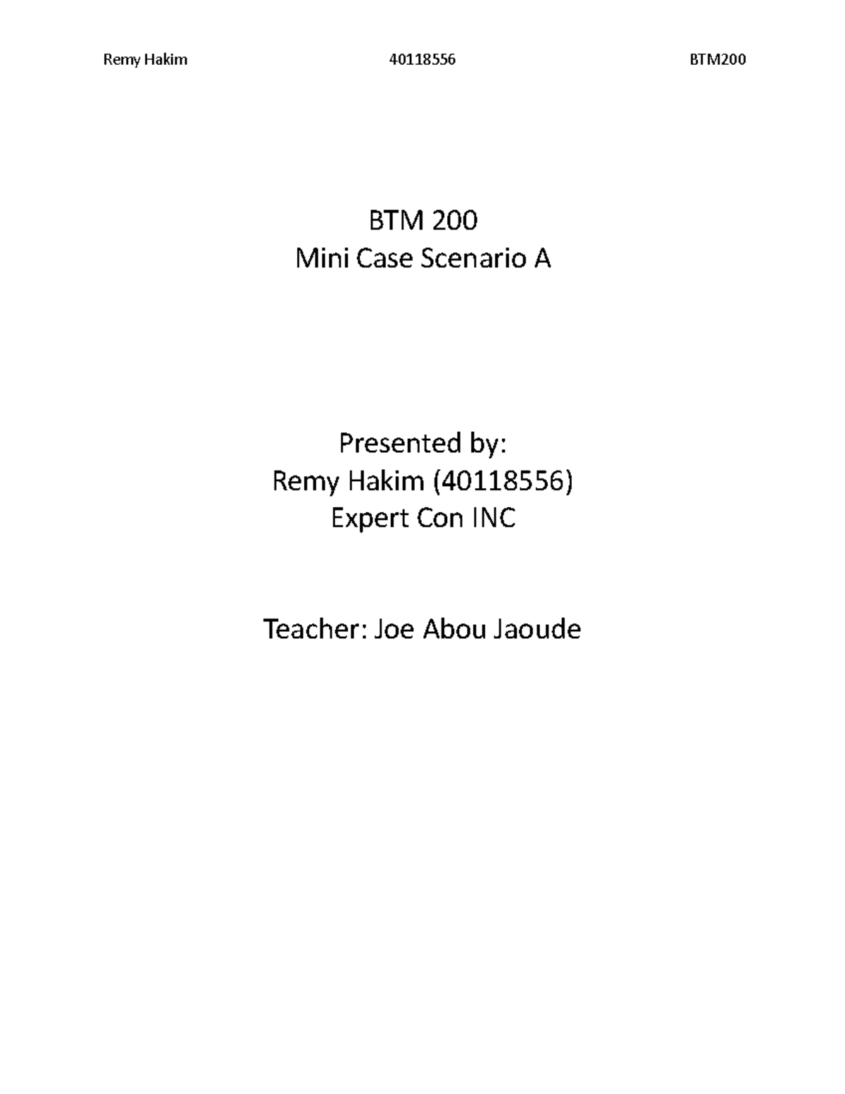 BTM 200 mini case written part - BTM 200 - Concordia - Studocu