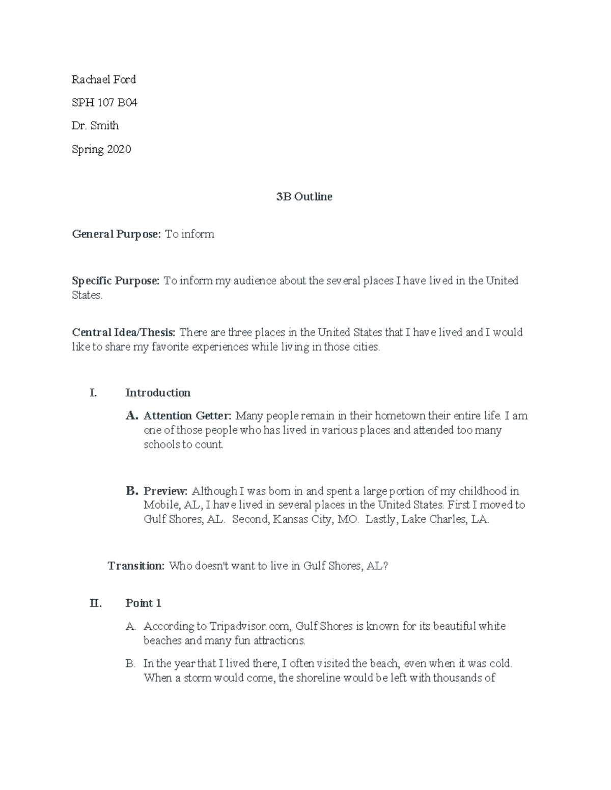 3B Outline Hometown - Rachael Ford SPH 107 B Dr. Smith Spring 2020 3B ...