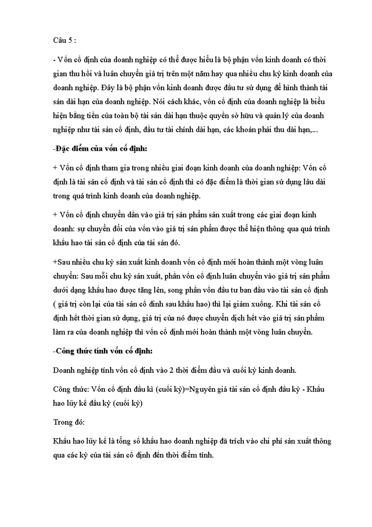 Vốn-cố-định - hjugtgytk - Câu 5 : Vốn cố định của doanh nghiệp có thể được hiểu là bộ phận vốn ...