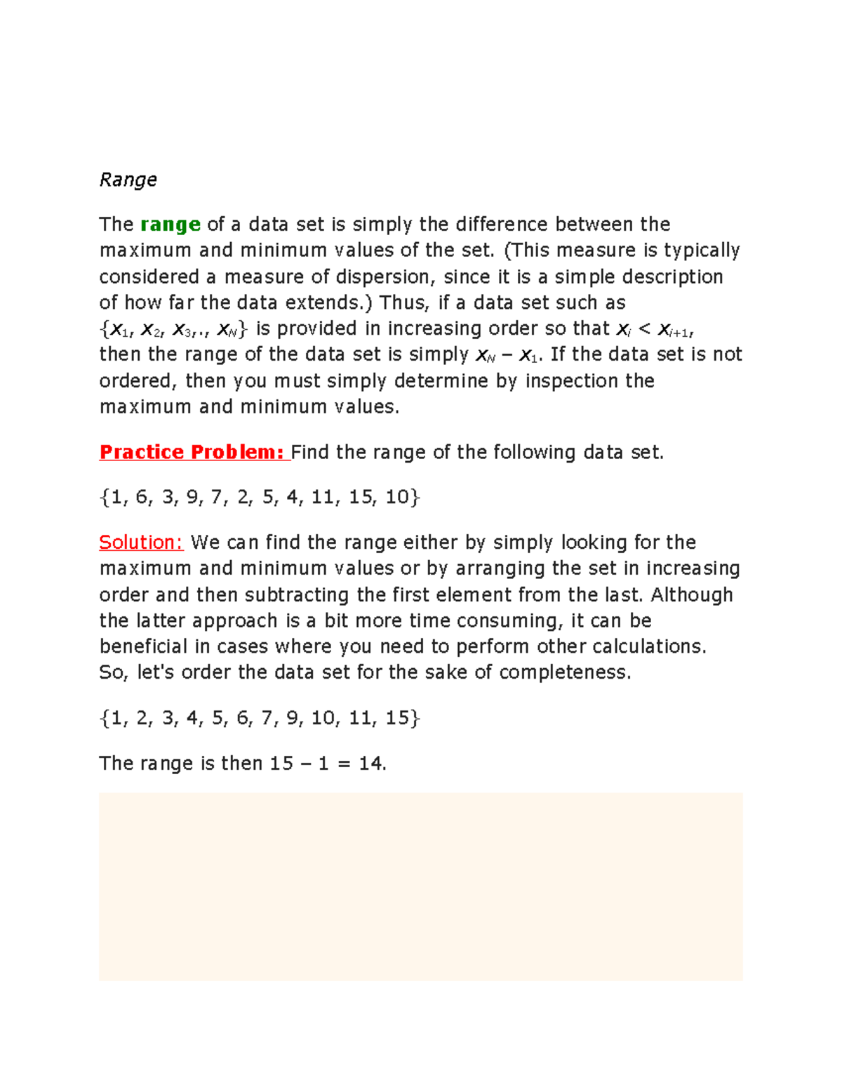 Measures-of-position - Range The range of a data set is simply the ...