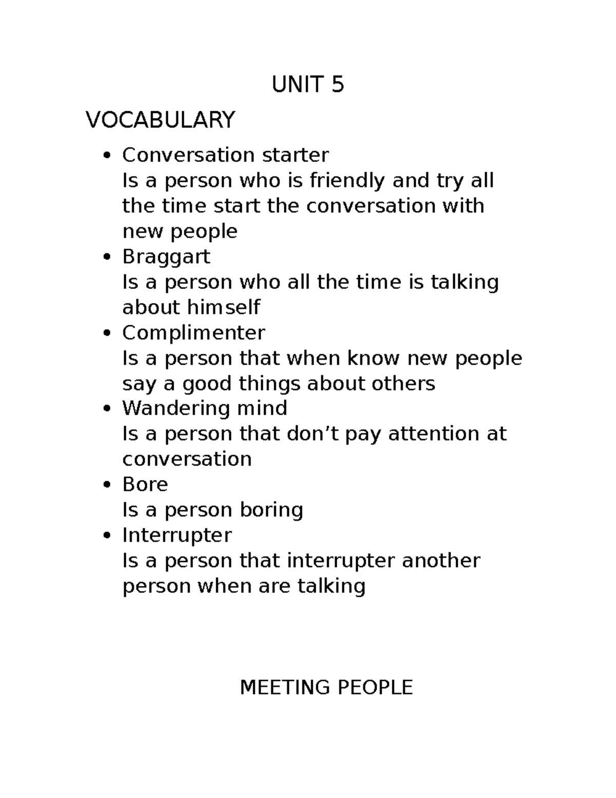 UNIT 5 - ... - UNIT 5 VOCABULARY Conversation starter Is a person who ...