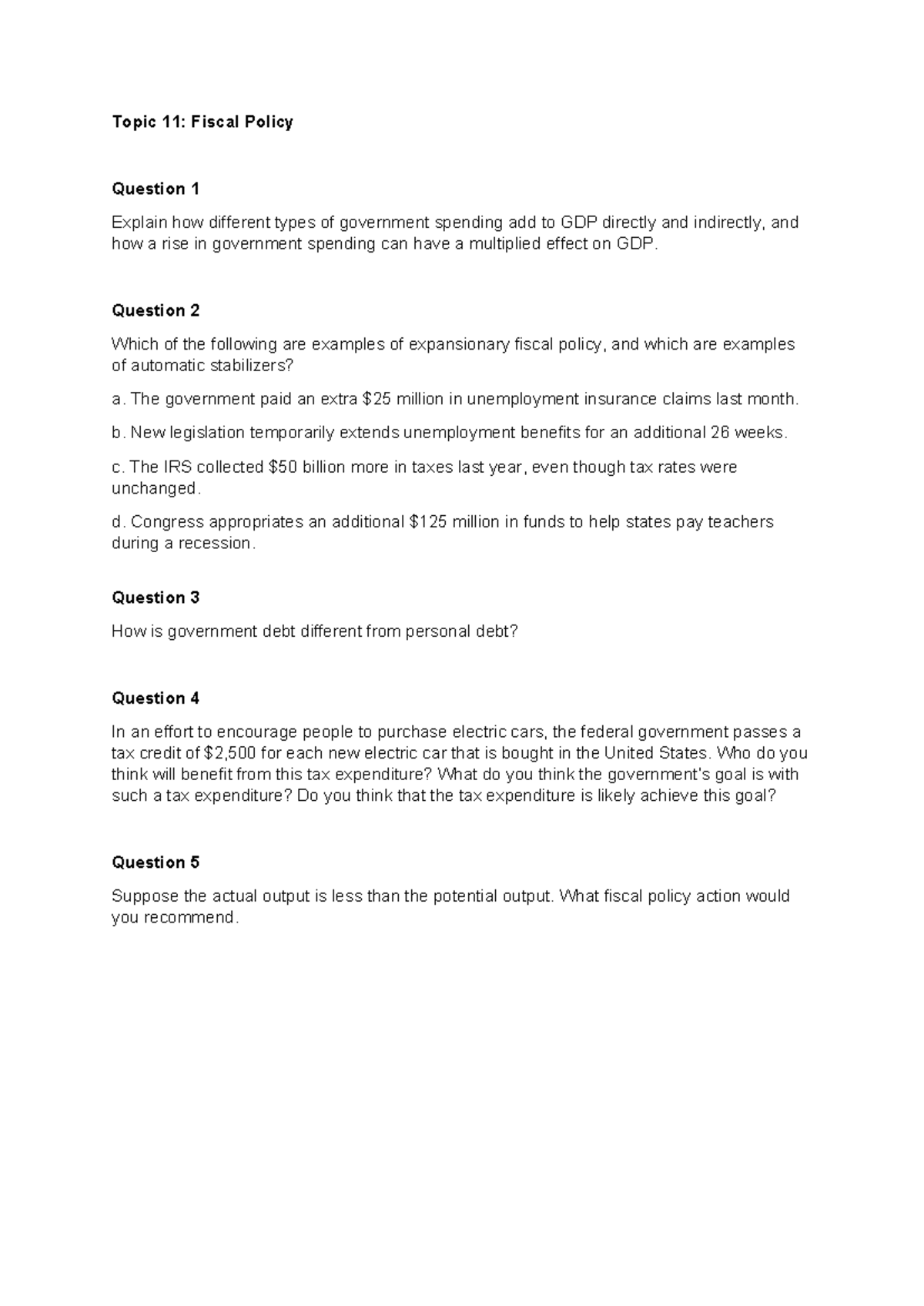 Topic 11 questions - worksheet - Topic 11: Fiscal Policy Question 1 ...