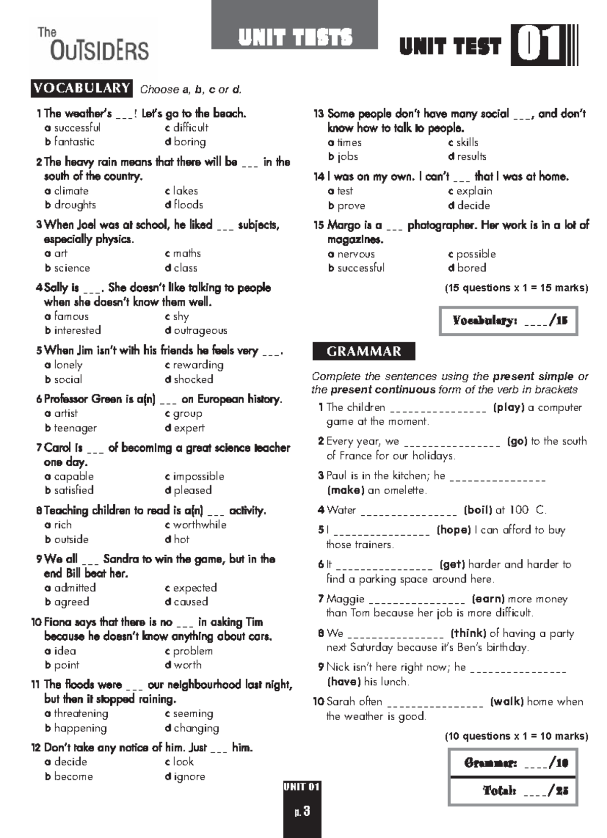 Outsiders B1-Test pack-students - UNIT 01 UNIT TEST 01 Choose a, b, c ...
