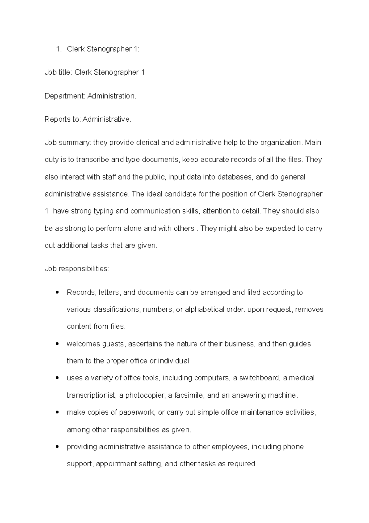 Job description - good - Clerk Stenographer 1: Job title: Clerk ...