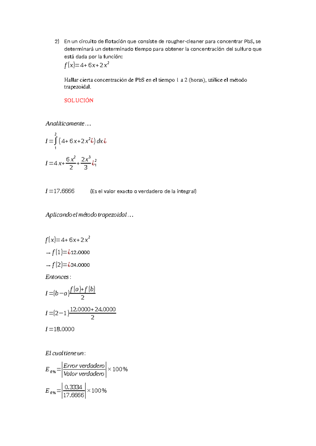 2do ejercicio met. trapezoidal (1 segmento) - En un circuito de flotación que consiste de - Studocu