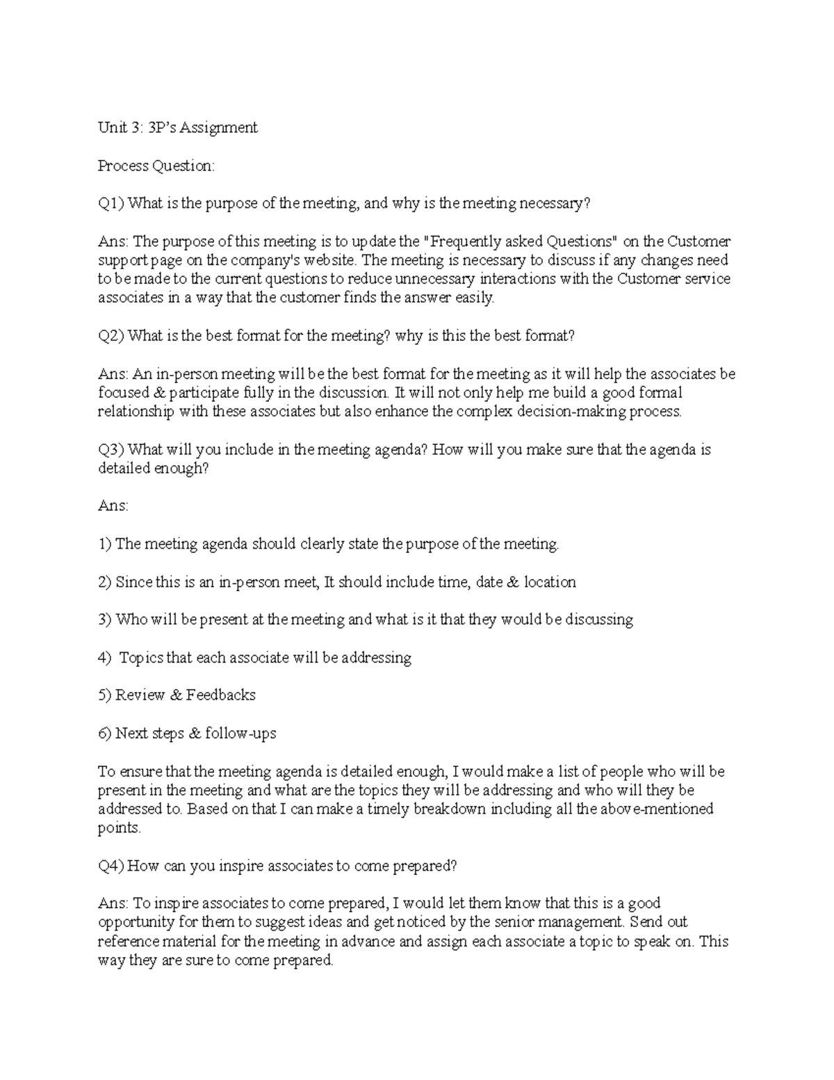 Unit 3 3Ps Assignment - Unit 3: 3P’s Assignment Process Question: Q1) What is the purpose of the ...