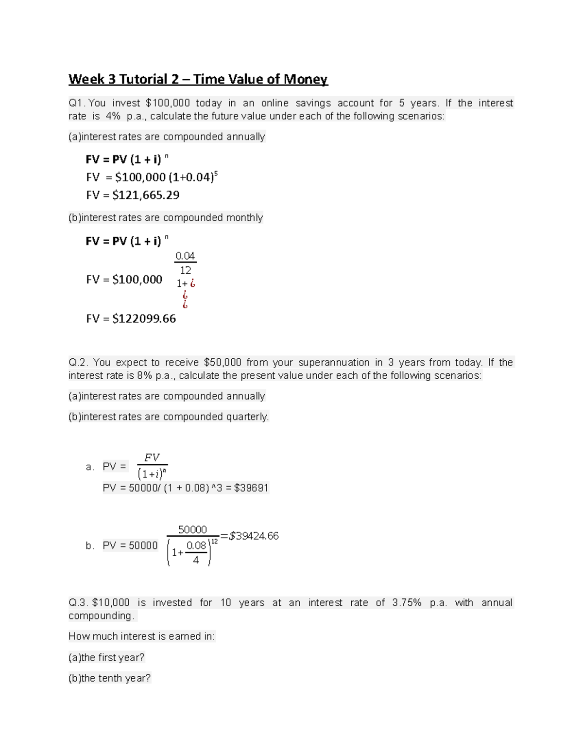 Week 3 FBF Tutorial 2 Questions and Solutions - Week 3 Tutorial 2 – Time Value of Money Q1. You ...