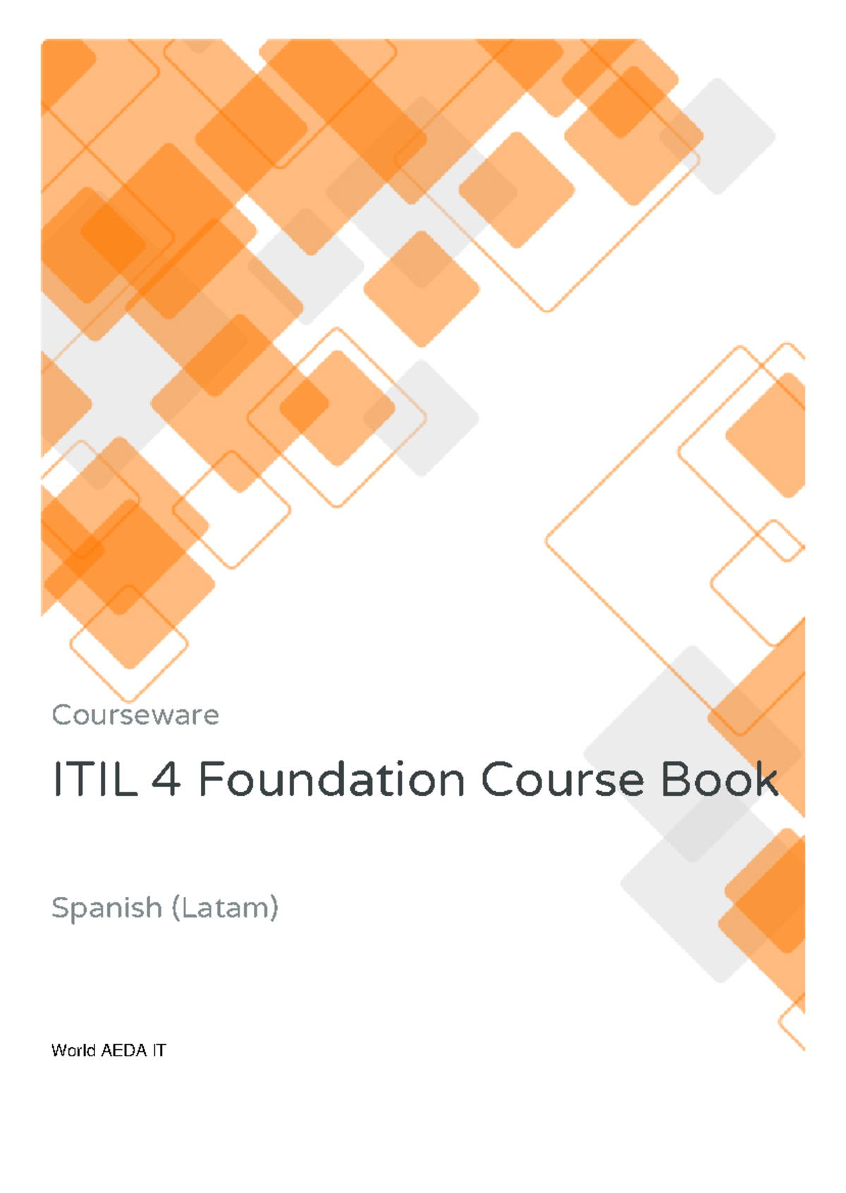 ITIL 4 Foundation Sample Question (1) - Courseware ITIL 4 Foundation Course Book Spanish (Latam ...