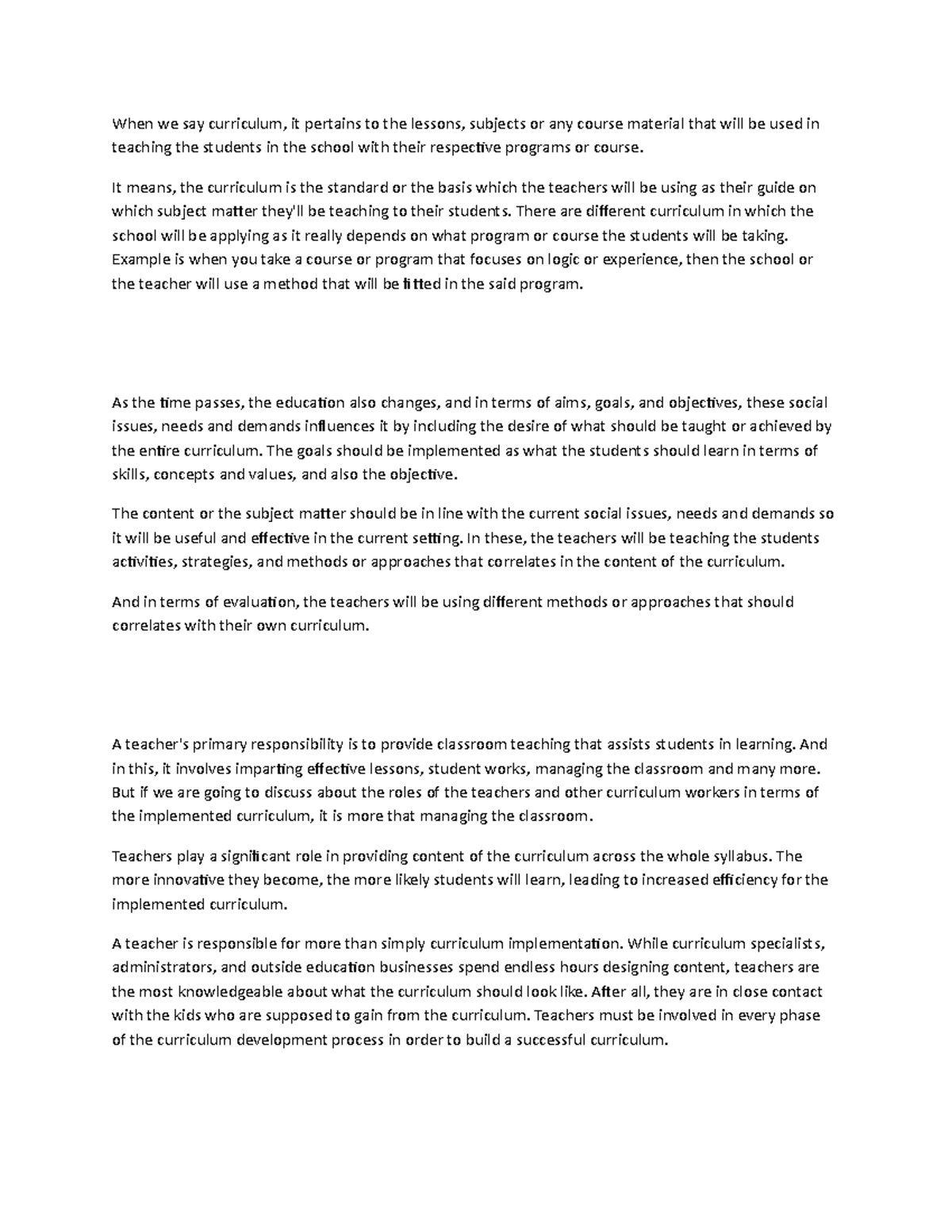 Answers in quiz 1 - qwertyu - When we say curriculum, it pertains to ...