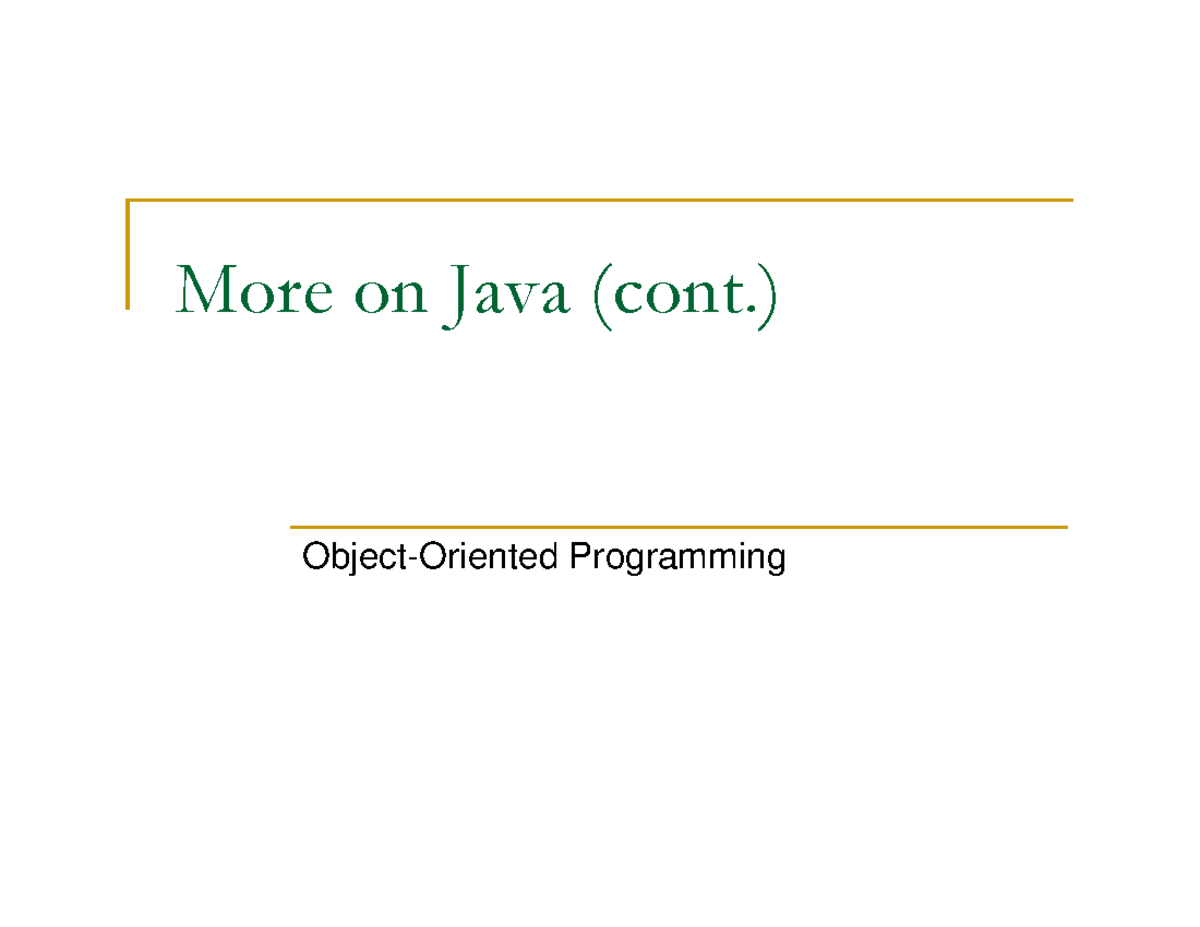 04a More on Java cont - nnm - Object-Oriented Programming ạ ọ ệ - Studocu