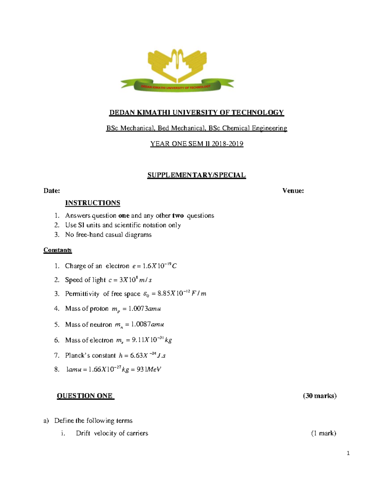 SPH 2174 Supplementary 2018-2019 - DEDAN KIMATHI UNIVERSITY OF TECHNOLOGY BSc Mechanical, Bed ...