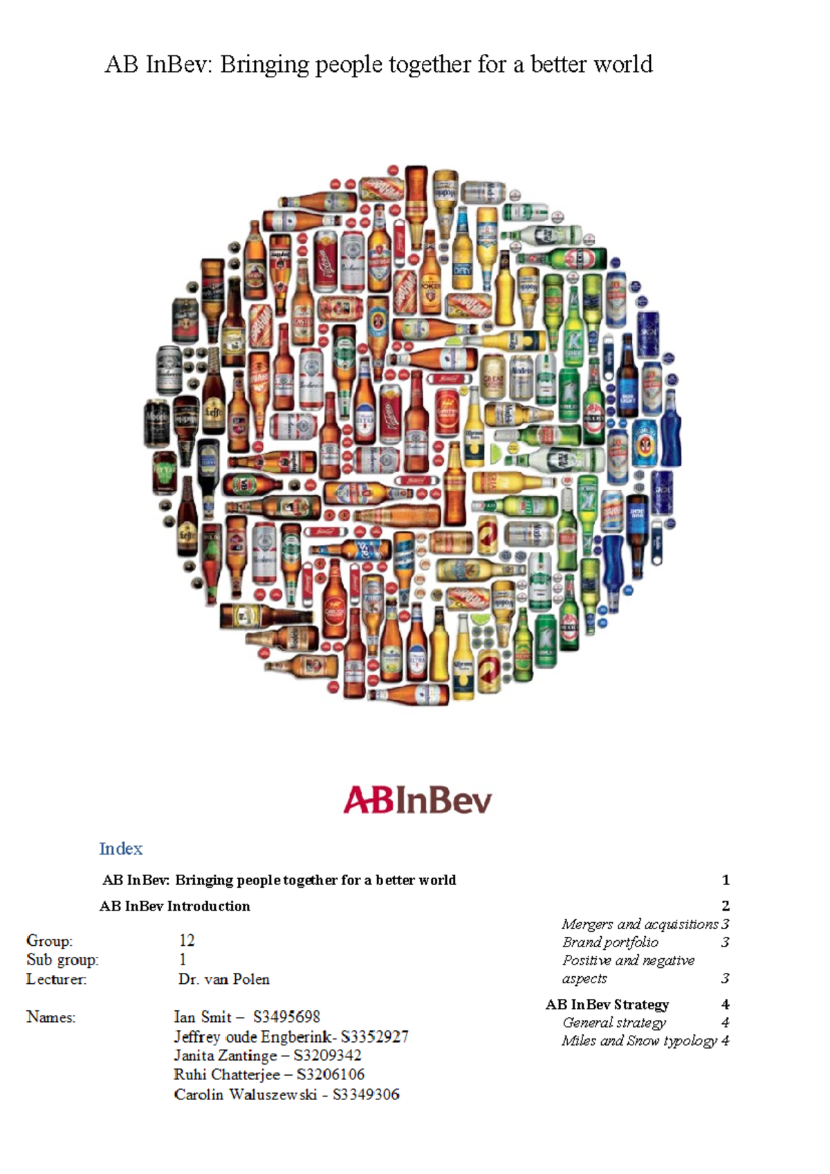 Exam case AB In Bev - Grade: 8,5 - AB InBev: Bringing people together ...