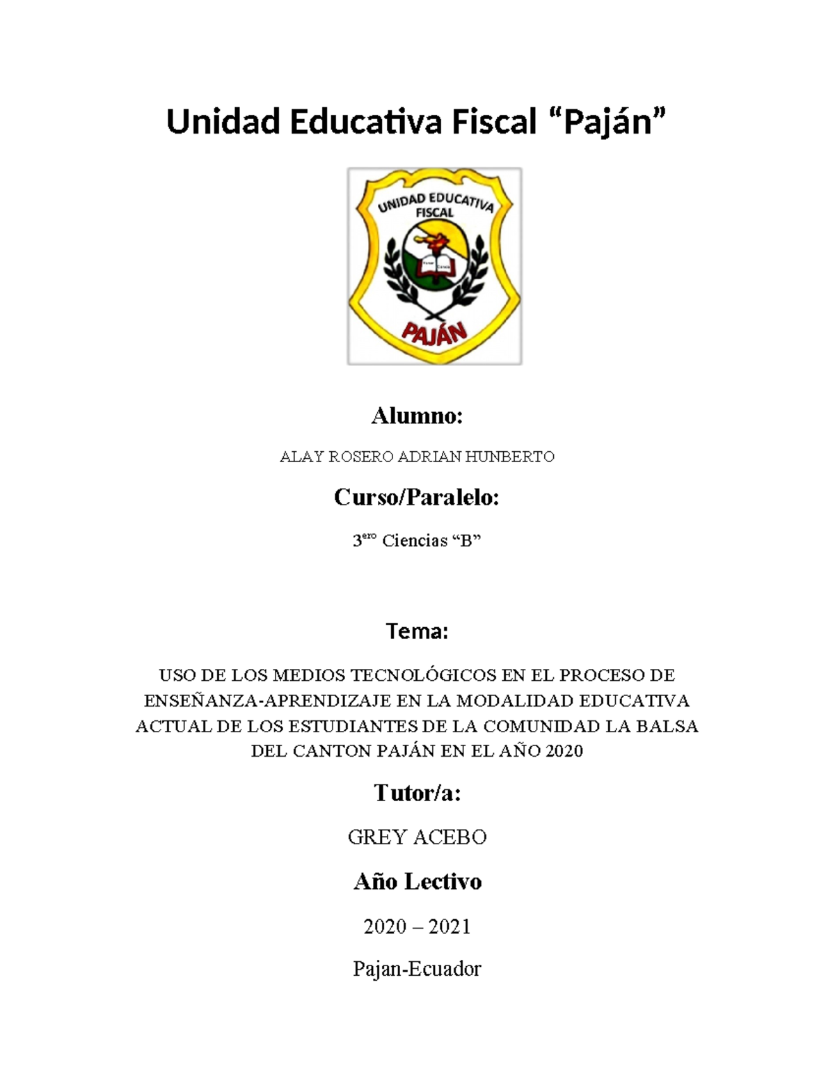 Proyecto para el colegio pajan - Unidad Educativa Fiscal “Paján” Alumno ...