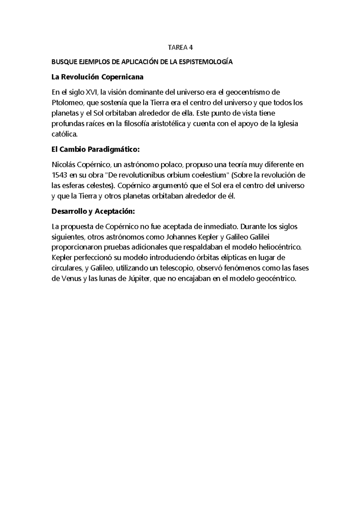 Tarea 4-RM - TAREA 4 BUSQUE EJEMPLOS DE APLICACIÓN DE LA ESPISTEMOLOGÍA La Revolución ...