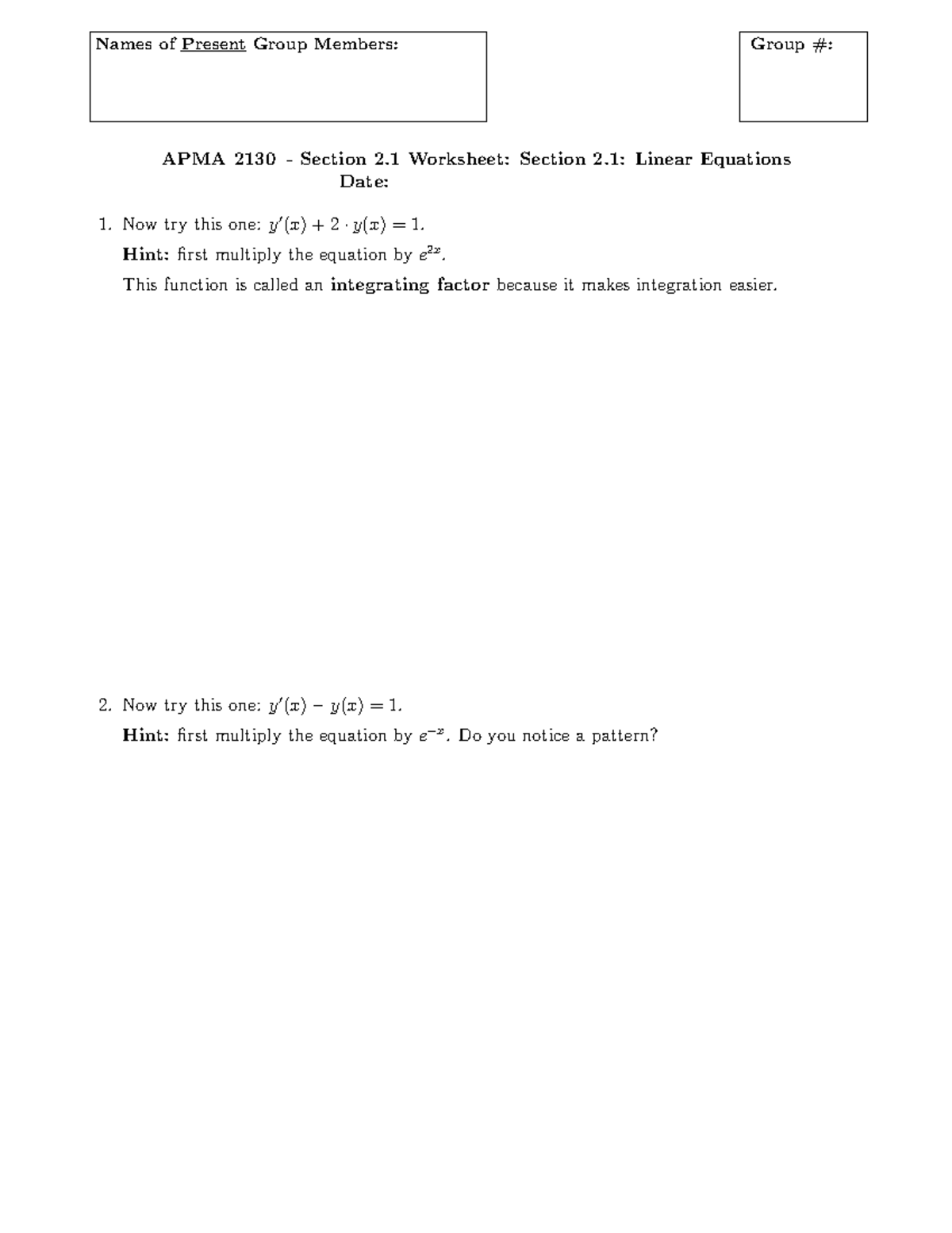 2.1 Linear Equations - Names of Present Group Members: Group #: APMA ...