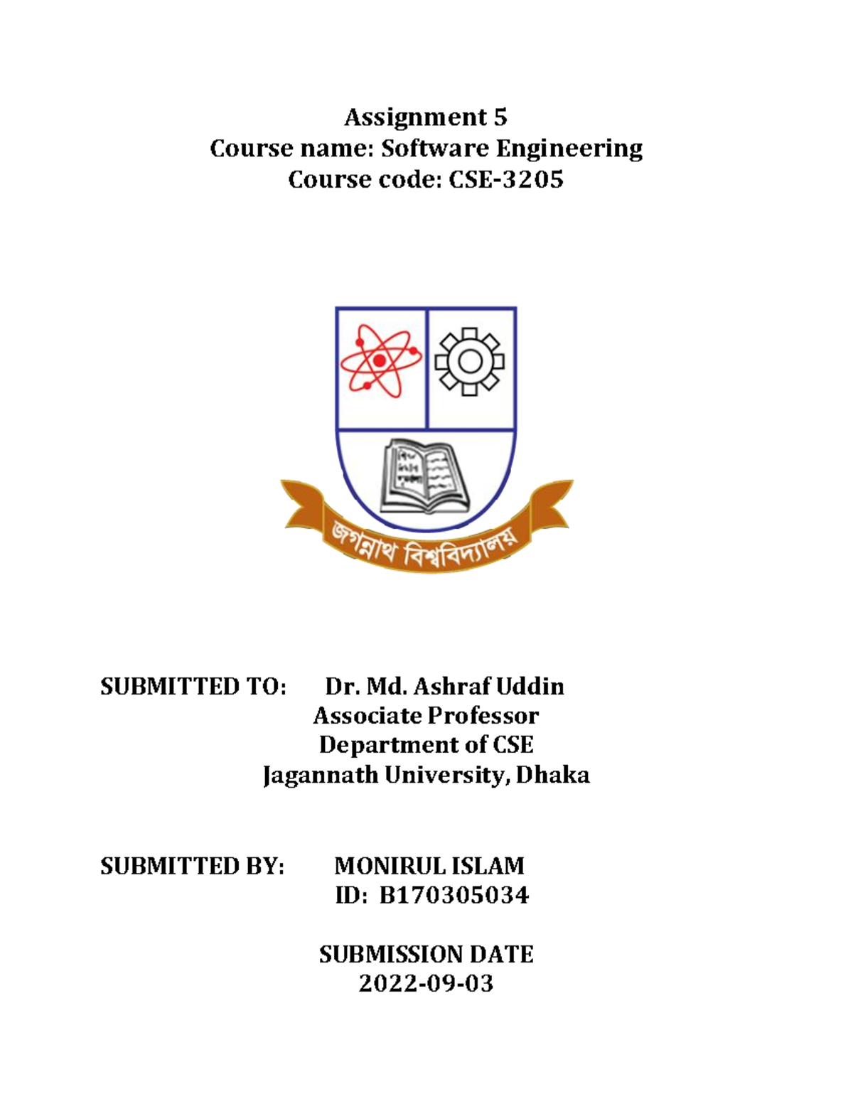 Assignment 05(B170305034) - Assignment 5 Course name: Software Engineering Course code: CSE ...