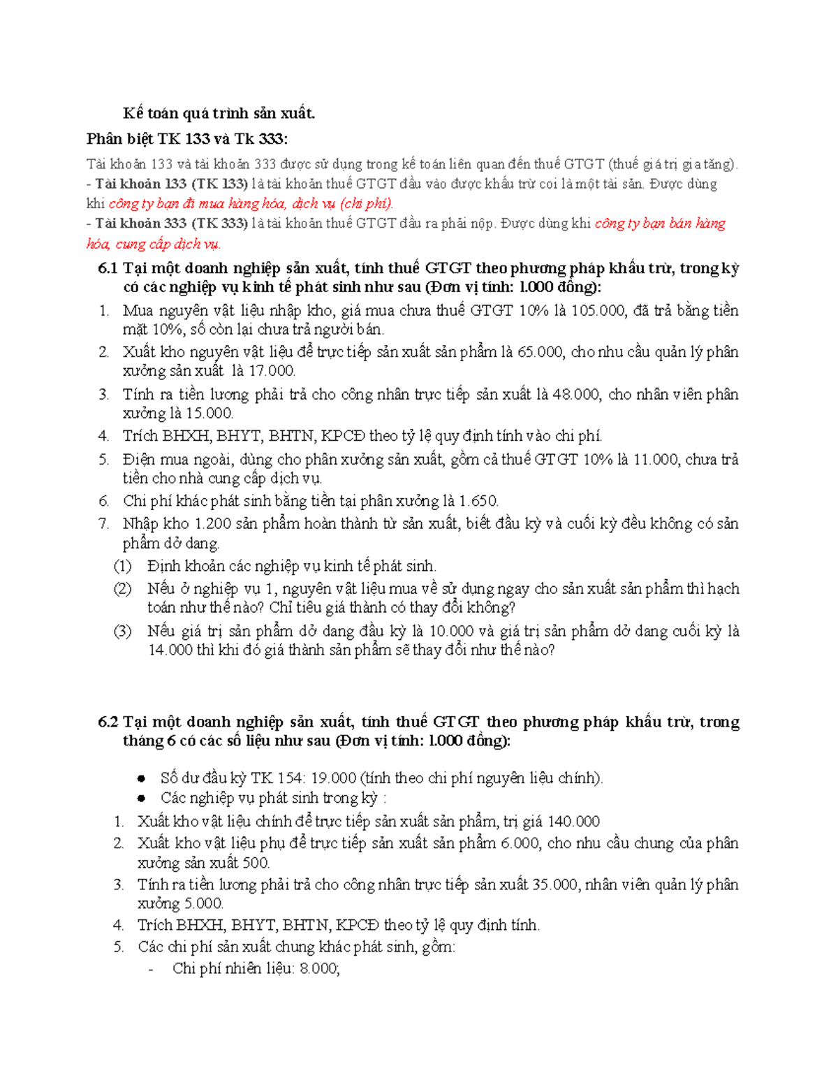 Bài tập KTTC quá trình sản xuất - Kế toán quá trình sản xuất. Phân biệt TK 133 và Tk 333: Tài ...
