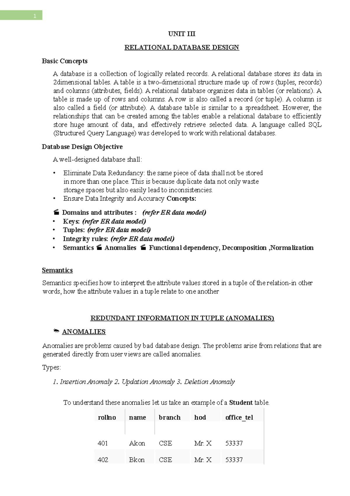 UNIT III - A database management system (or DBMS) is essentially nothing more than a ...