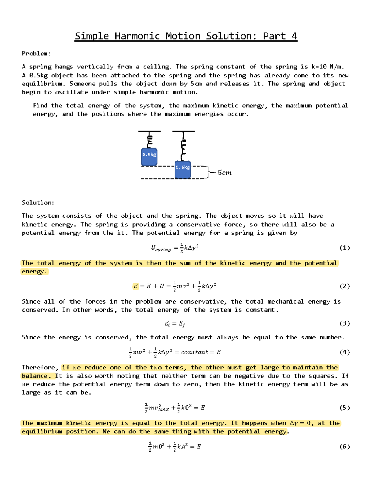 4 SHM.Solution.4 final - Simple Harmonic Motion Solution: Part 4 Problem: A spring hangs ...