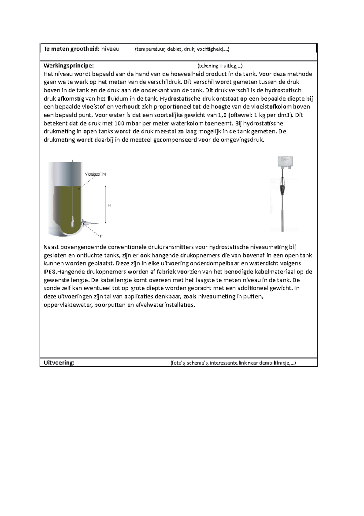 Metingen berustend op hydrostatische druk - Te meten grootheid: niveau ...