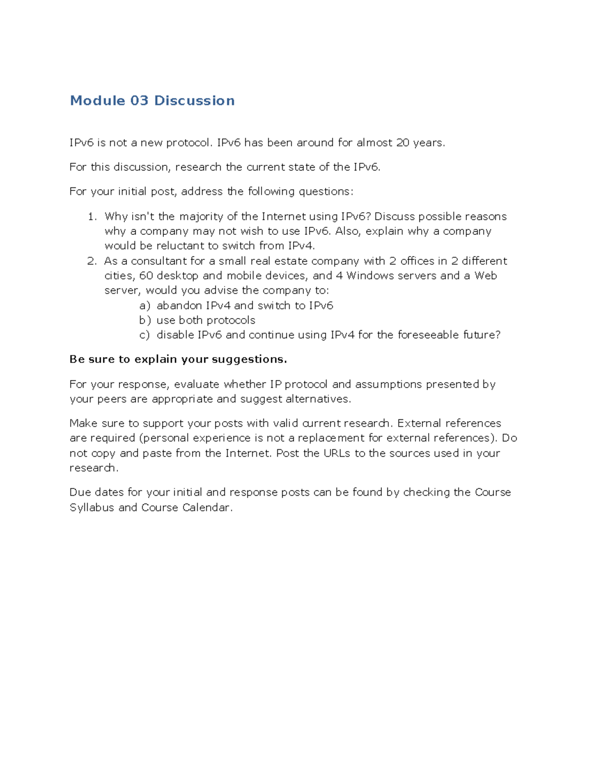 Module 03 Discussion Networking Module 03 Discussion Ipv6 Is Not A New Protocol Ipv6 Has