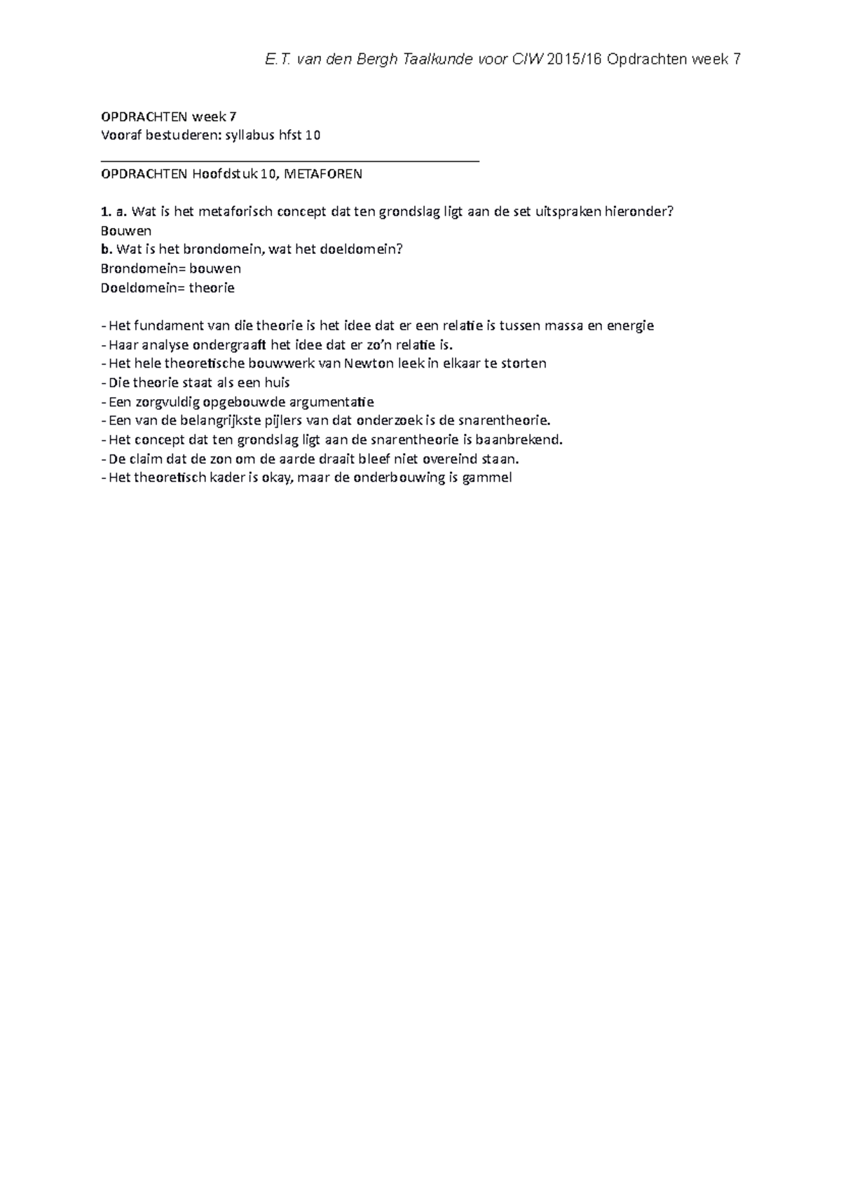 Verplichte opgaven - taalkunde opdrachten week 7 - E. van den Bergh ...