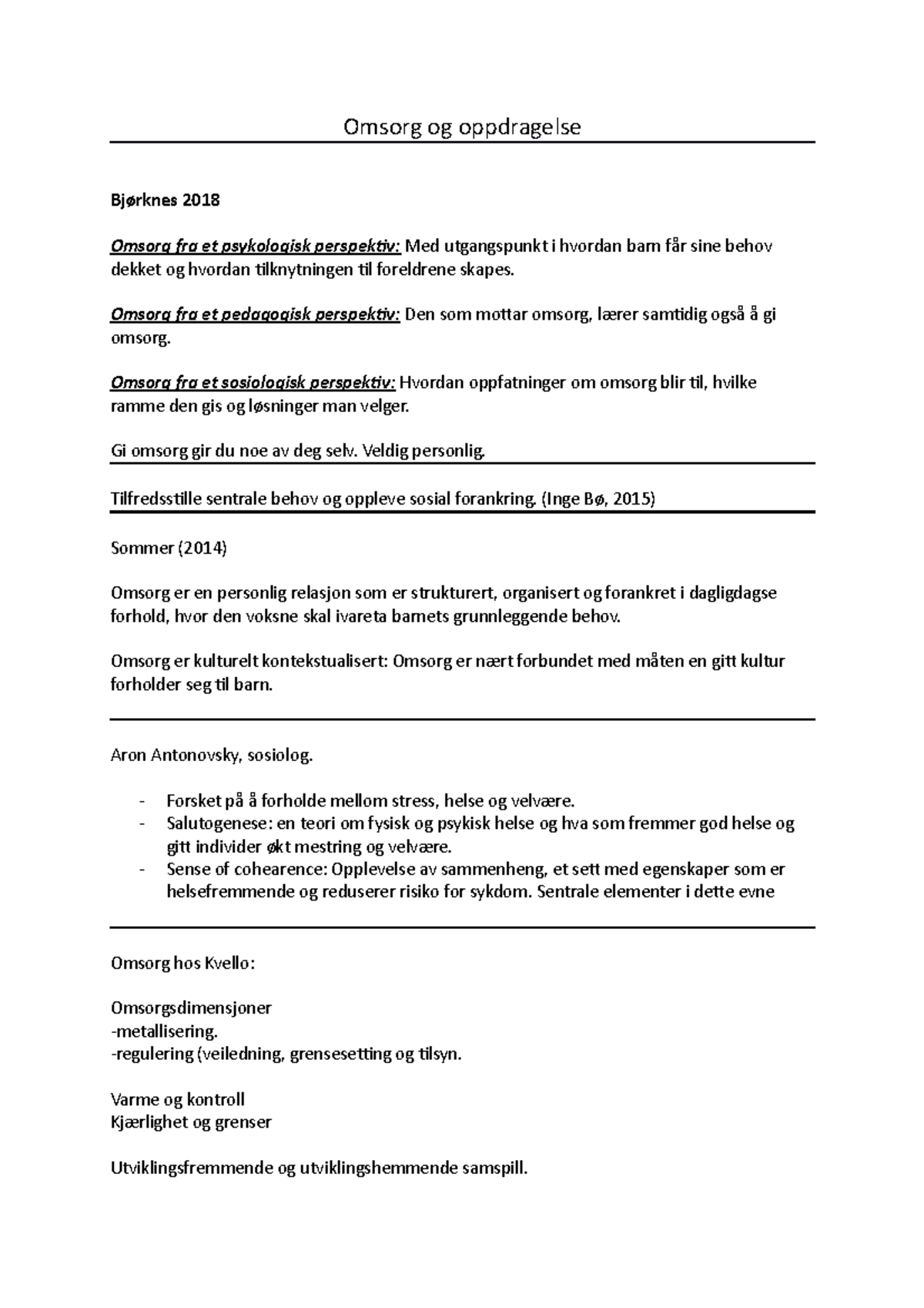 Omsorg og oppdragelse - Omsorg og oppdragelse Bjørknes 2018 Omsorg fra ...