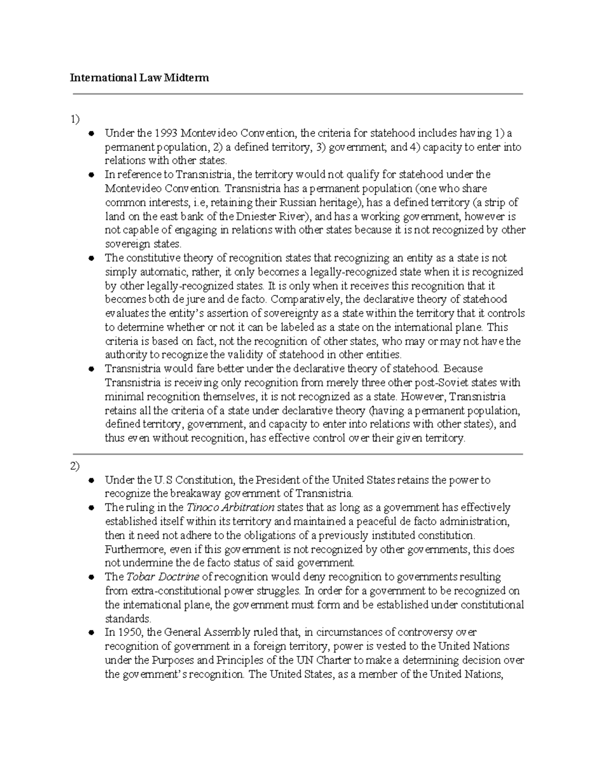 IL Midterm - International Law Midterm 1) Under the 1993 Montevideo ...
