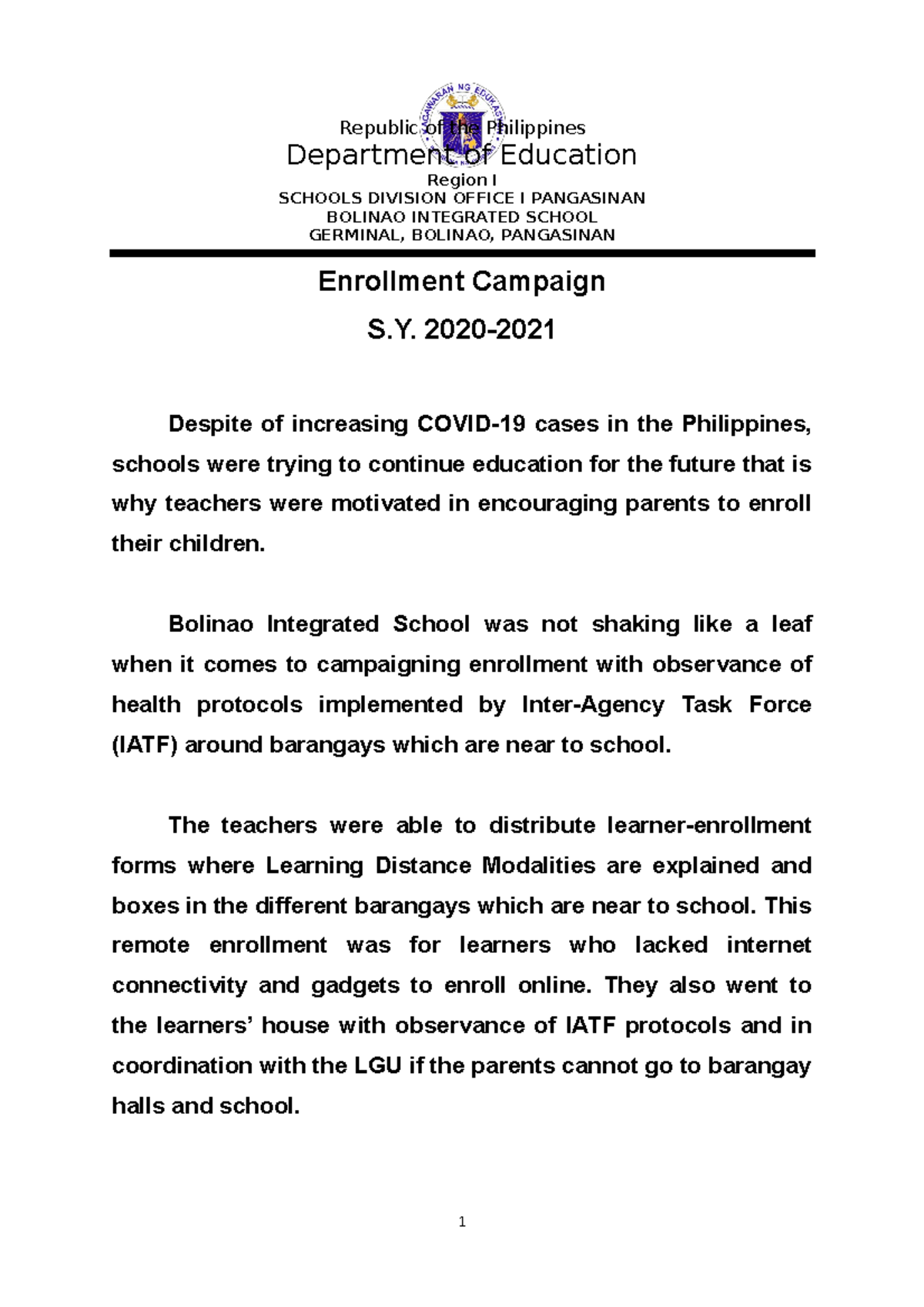 Enrollment Campaign - Good. - Department of Education SCHOOLS DIVISION ...
