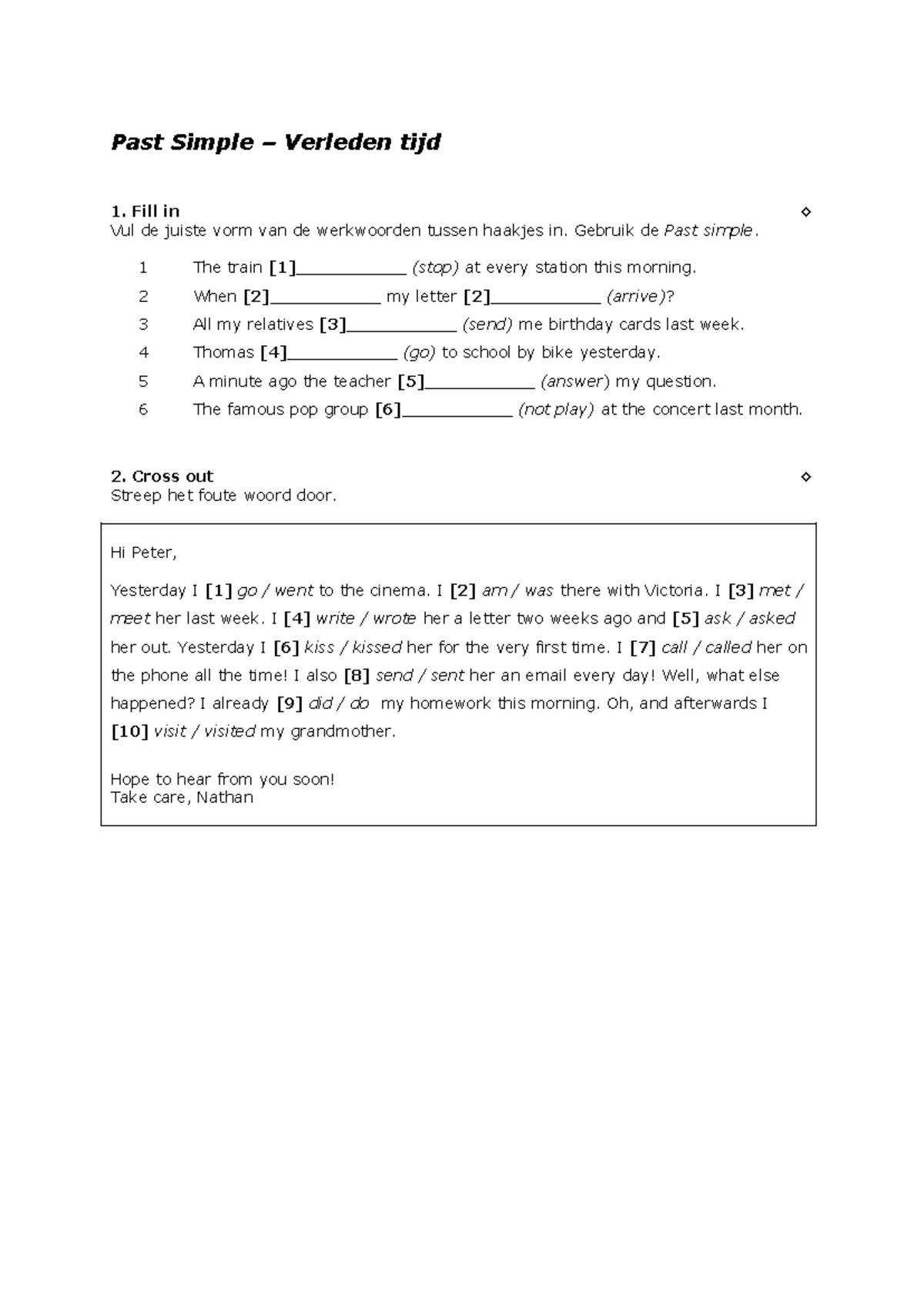 Past-Simple - Past simple - Past Simple – Verleden tijd Fill in Vul de ...