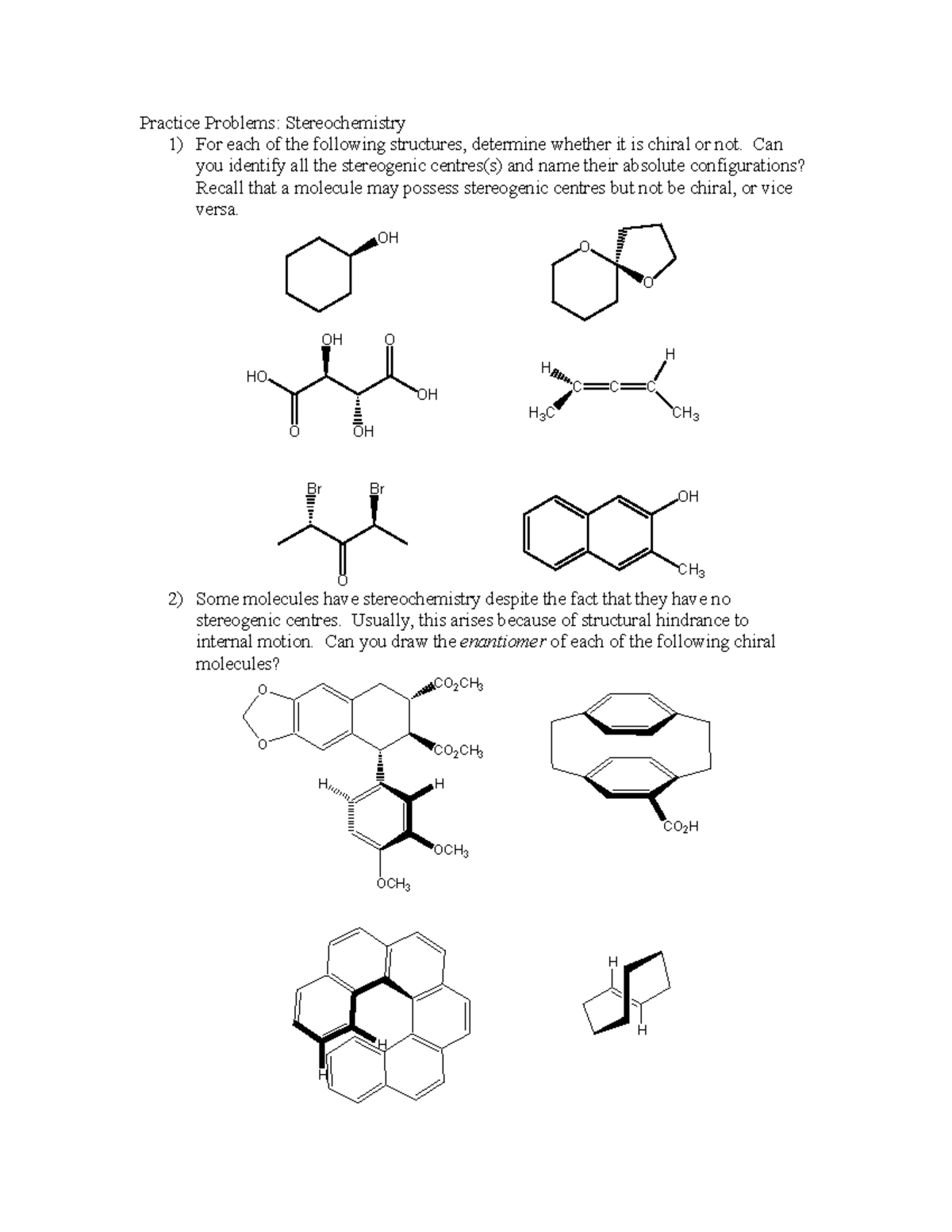 Stereochemistry - Can you identify all the stereogenic centres(s) and ...