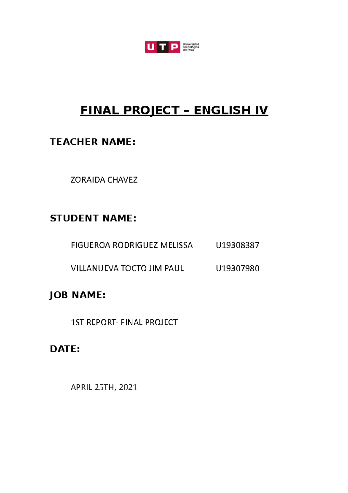 Final Project 1ST Report - FINAL PROJECT – ENGLISH IV TEACHER NAME ...