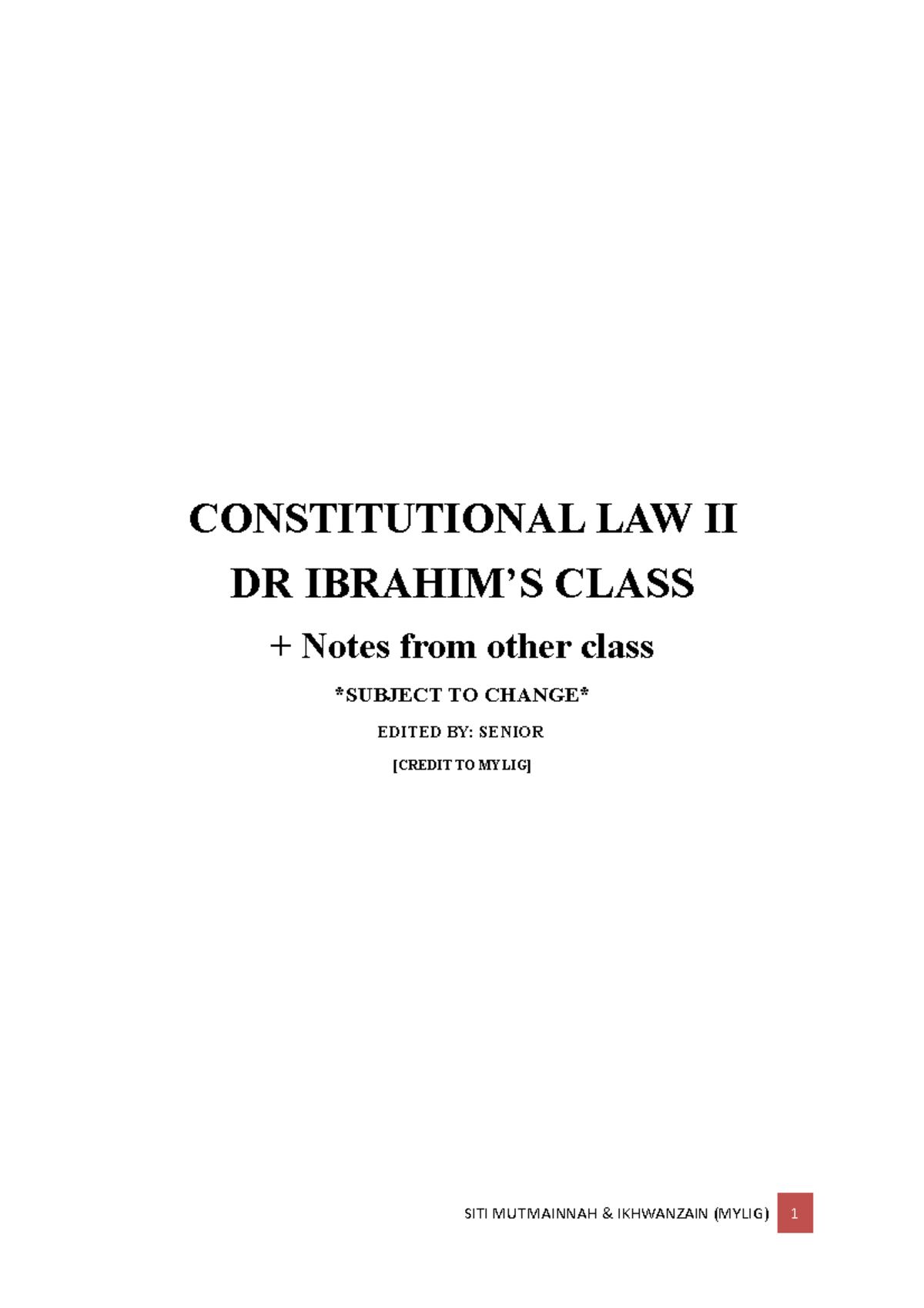 Constitutional LAW II Notes - CONSTITUTIONAL LAW II DR IBRAHIM’S CLASS ...