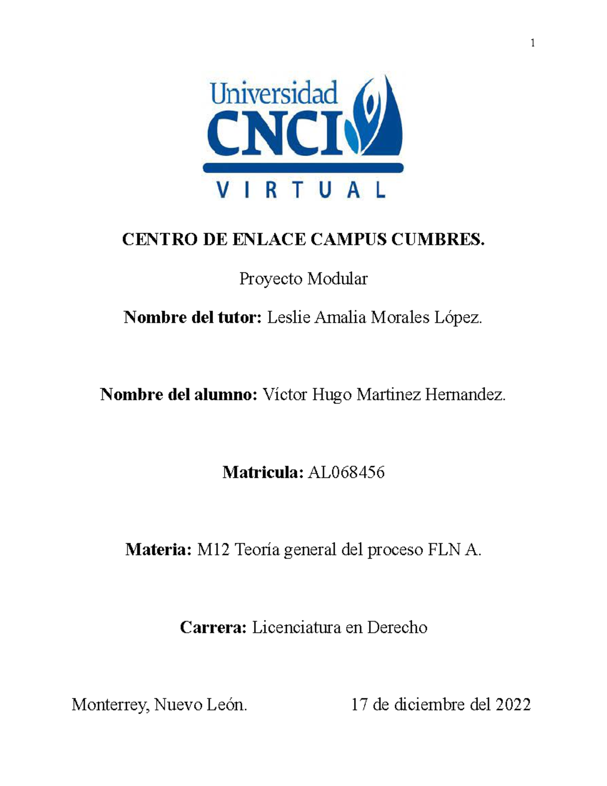 Proyecto Modular Teoria general del proceso - CENTRO DE ENLACE CAMPUS CUMBRES. Proyecto Modular ...