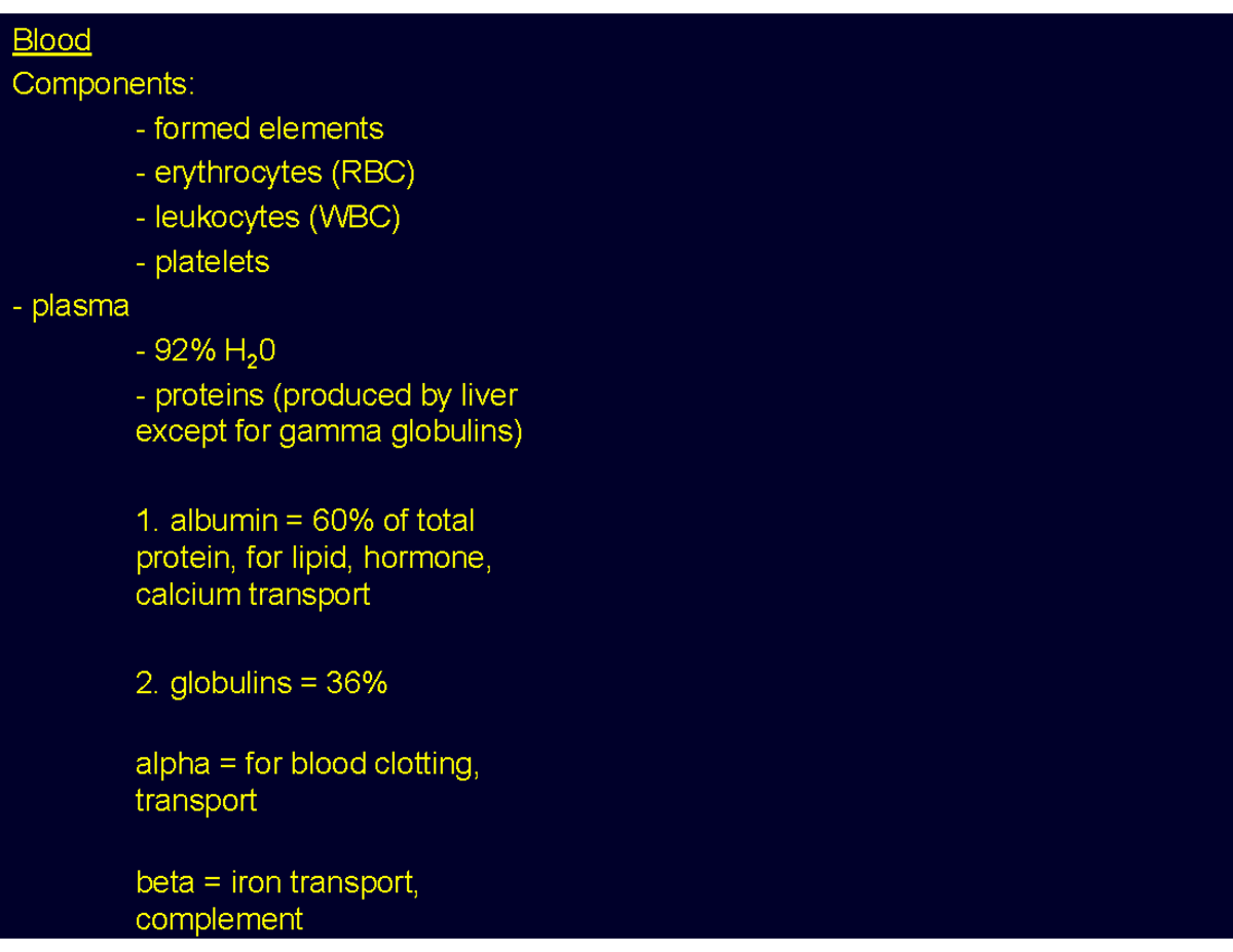 Blood Notes - Blood Components: formed elements erythrocytes (RBC ...