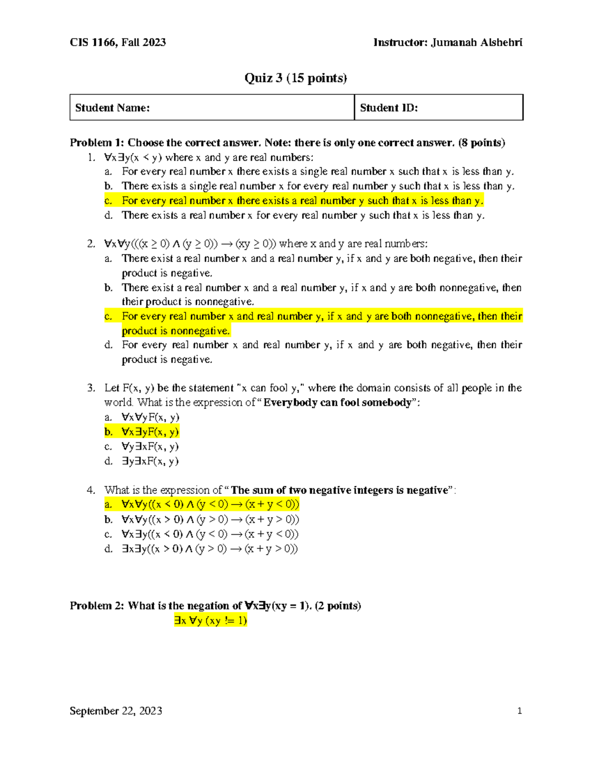 Quiz3 answer key - quiz 3 solutions - CIS 1166, Fall 2023 Instructor ...