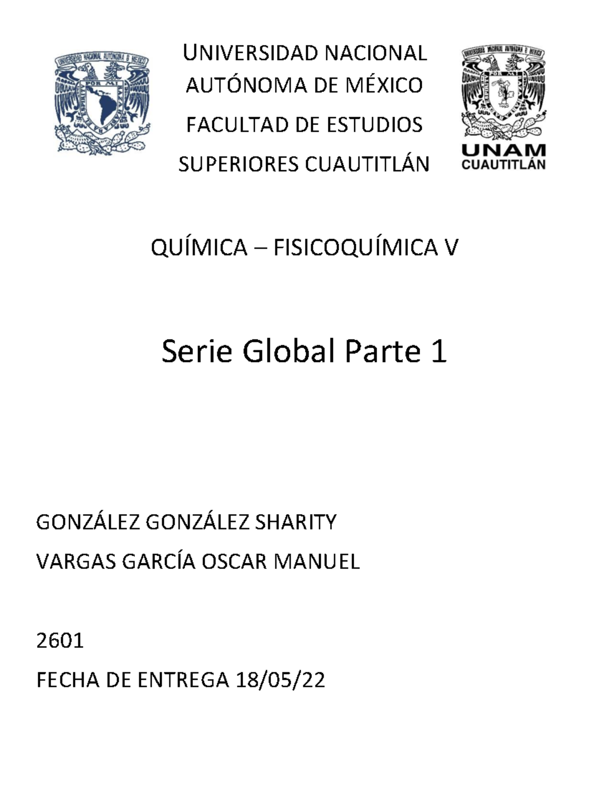 Examen 1 - FQ5 - Problemas resueltos - UNIVERSIDAD NACIONAL AUTÓNOMA DE ...