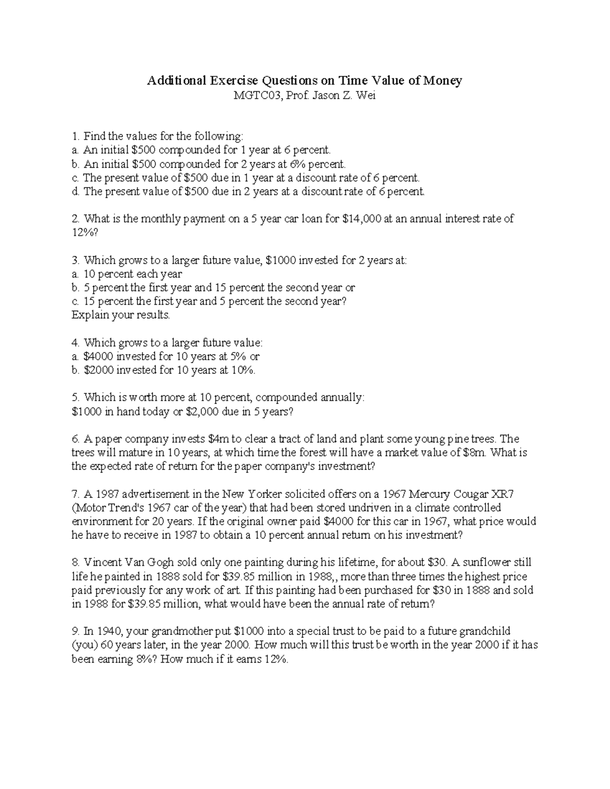 Tvm - Additional Exercise Questions on Time Value of Money MGTC03, Prof ...
