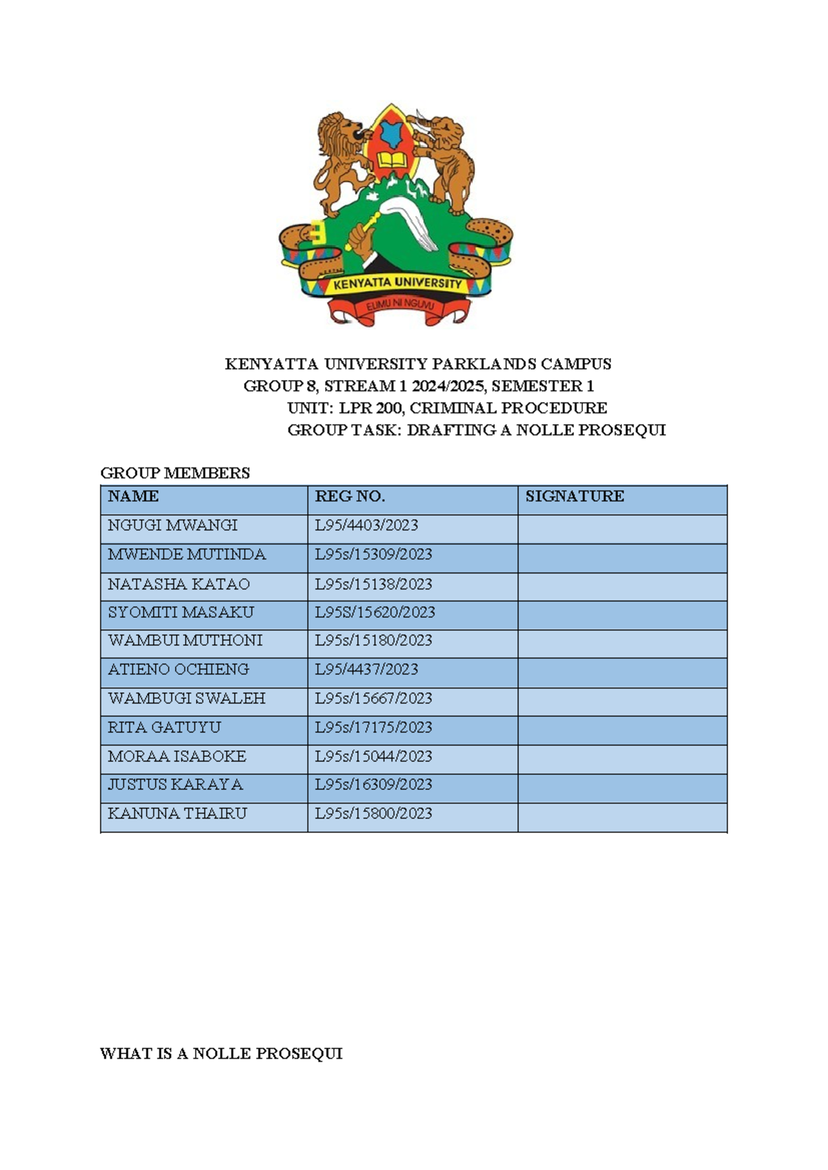 Nolle Prosequi - KENYATTA UNIVERSITY PARKLANDS CAMPUS GROUP 8, STREAM 1 ...