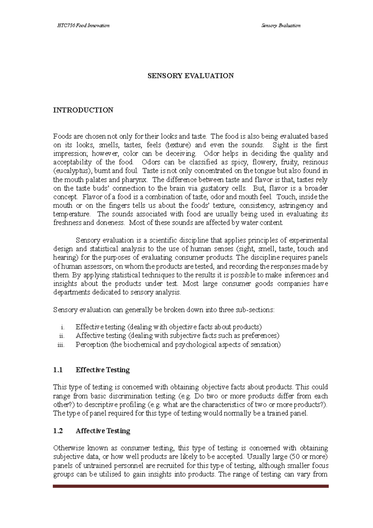 Sensory Evaluation lab exercise - SENSORY EVALUATION INTRODUCTION Foods ...