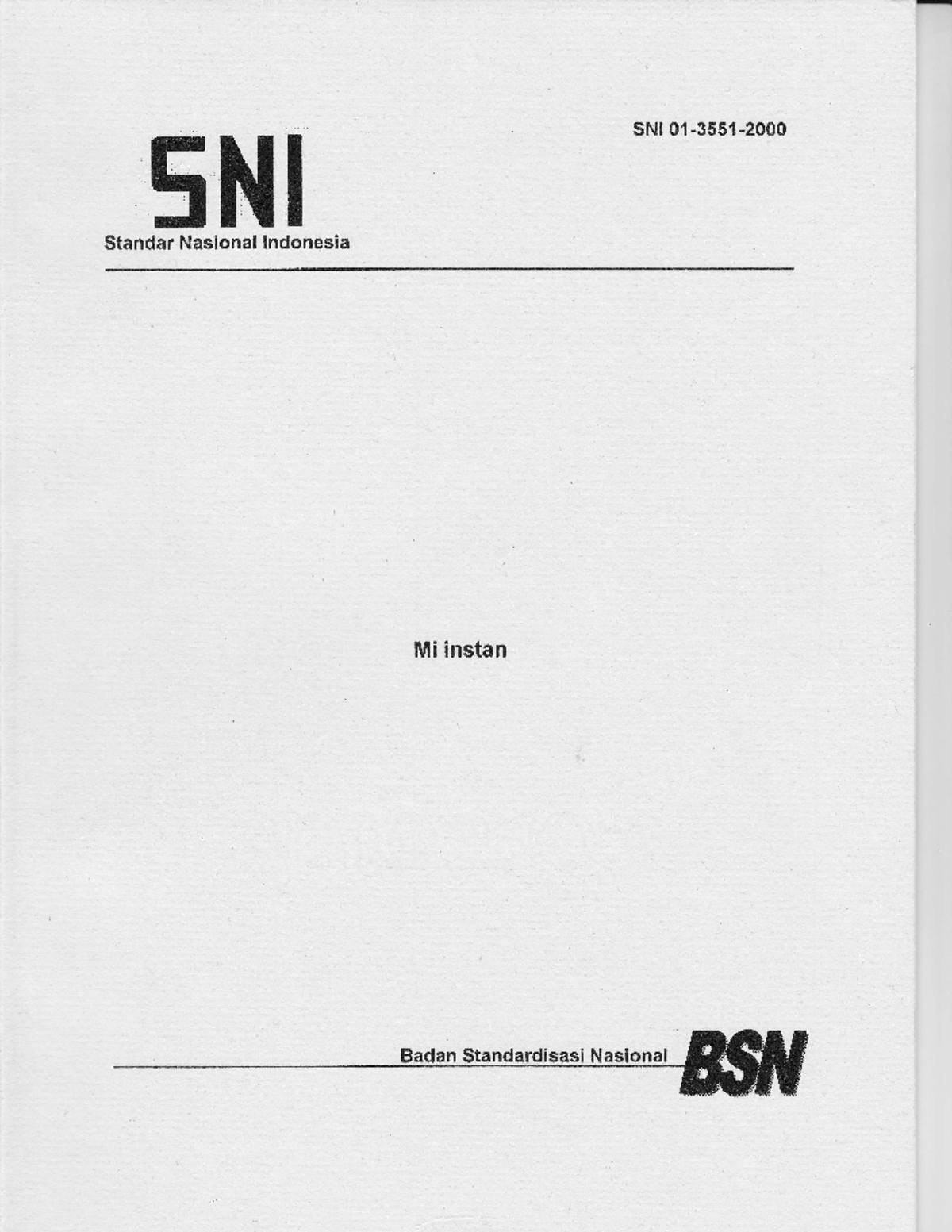 Sni mie instan - mie intsn - sNl 01-3551- Standar Nasional lndonesia ####### Mi instan Prakata ...