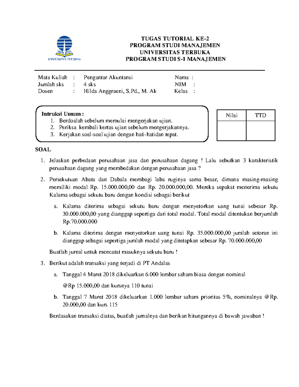 Tugas Tutorial KE 2 - TUGAS TUTORIAL KE- PROGRAM STUDI MANAJEMEN UNIVERSITAS TERBUKA PROGRAM ...