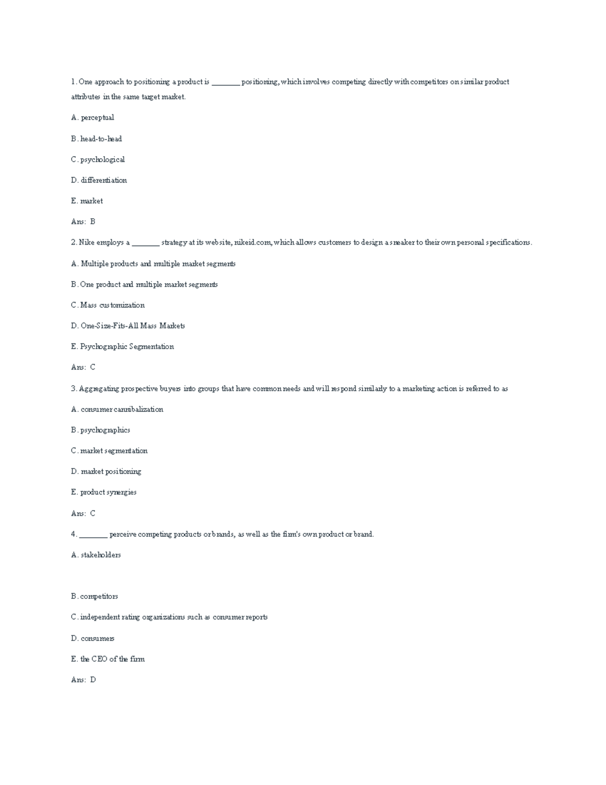 Week 5 inclass exercise - One approach to positioning a product is _______ positioning, which ...