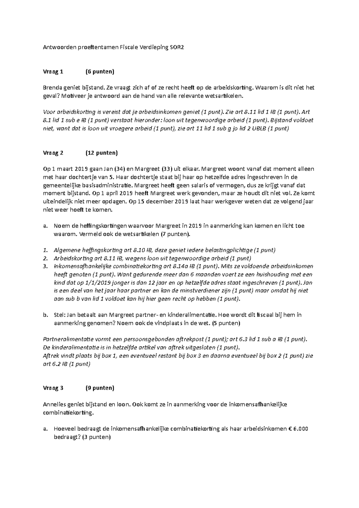 Proef/oefen tentamen 2019, vragen en antwoorden - Antwoorden proeftentamen Fiscale Verdieping ...