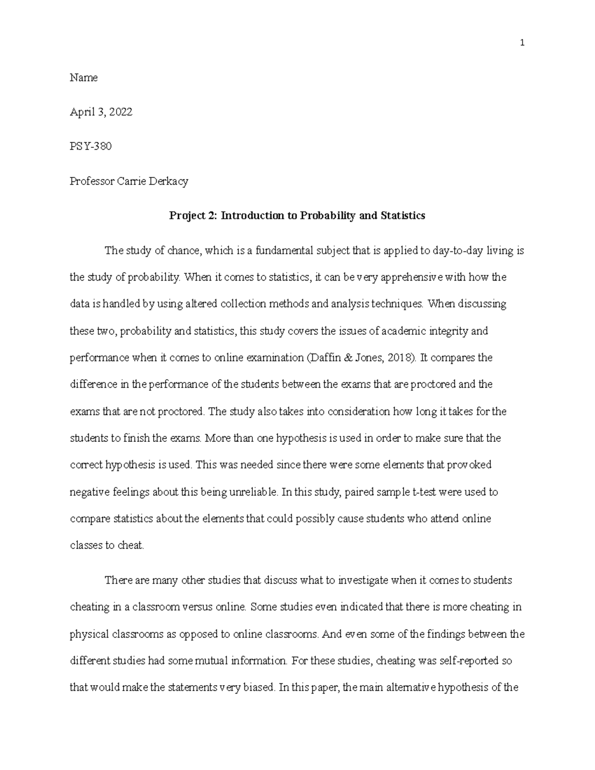 Benchmark- Project 2 - Name April 3, 2022 PSY- Professor Carrie Derkacy ...